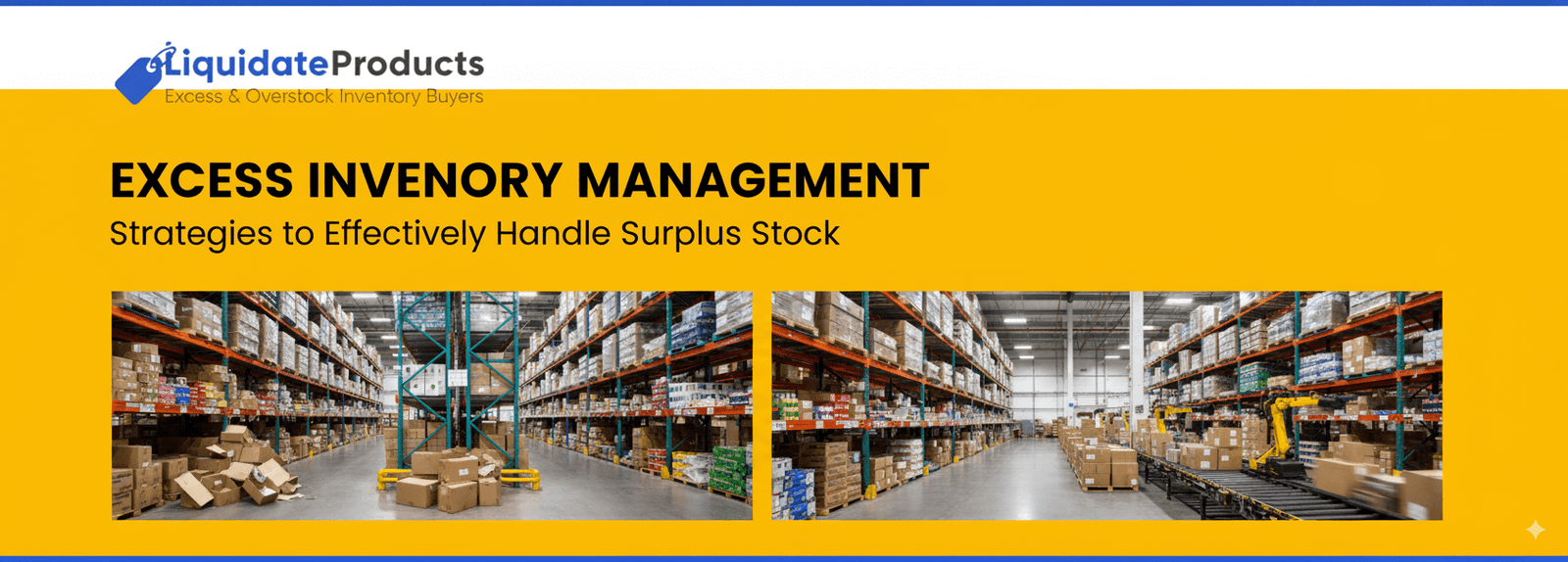 Effective Excess Inventory Management: Tips & Solutions for Surplus Stock"